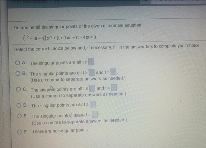 Solved Determine all the singular points of the given | Chegg.com