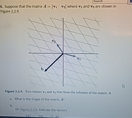 Solved Suppose that the matrix A=[v1v2] ﻿where v1 ﻿and v2 | Chegg.com