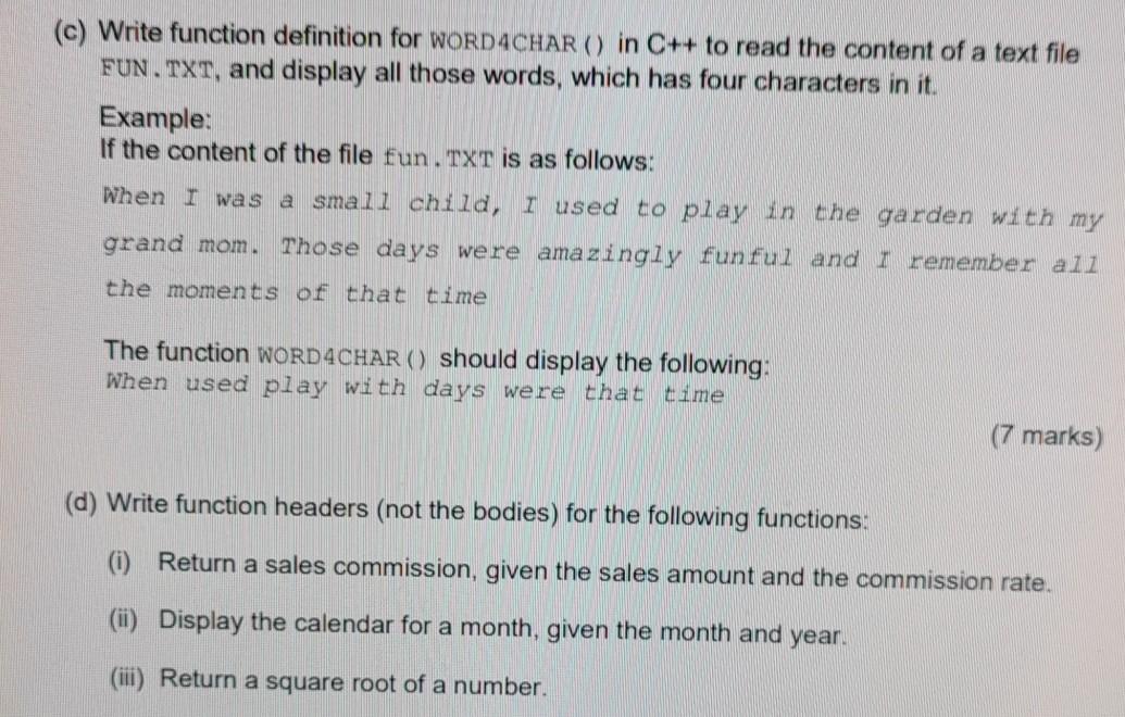 Solved (c) Write function definition for WORD4CHAR() in C++ | Chegg.com