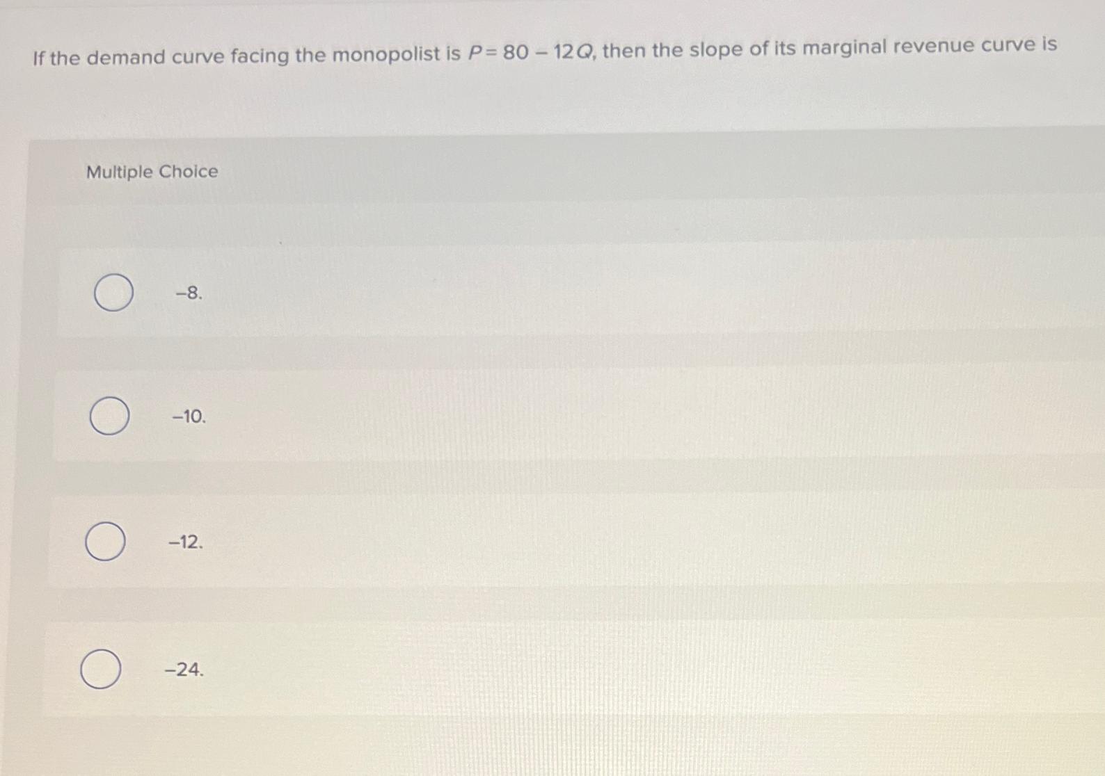 Solved If the demand curve facing the monopolist is | Chegg.com