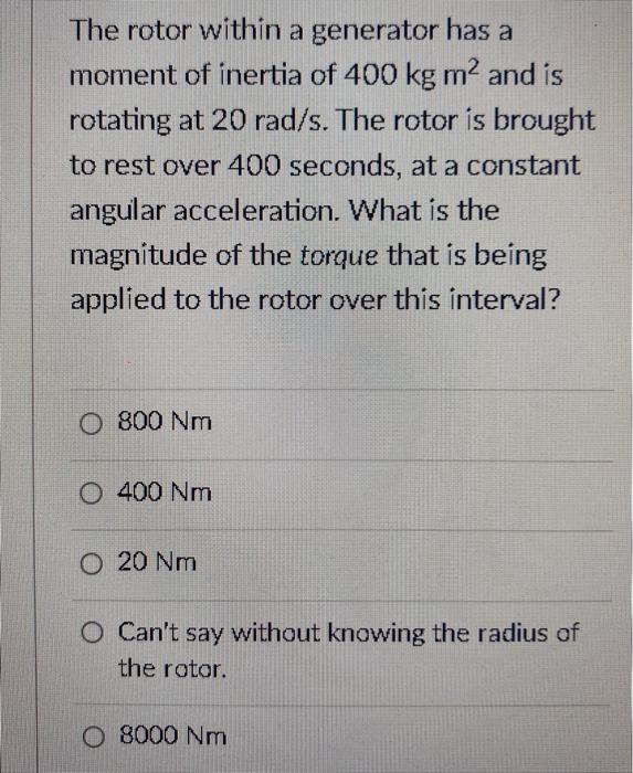 Solved The rotor within a generator has a moment of inertia | Chegg.com