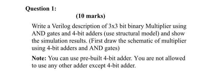 Solved Question 1: (10 marks) Write a Verilog description of | Chegg.com