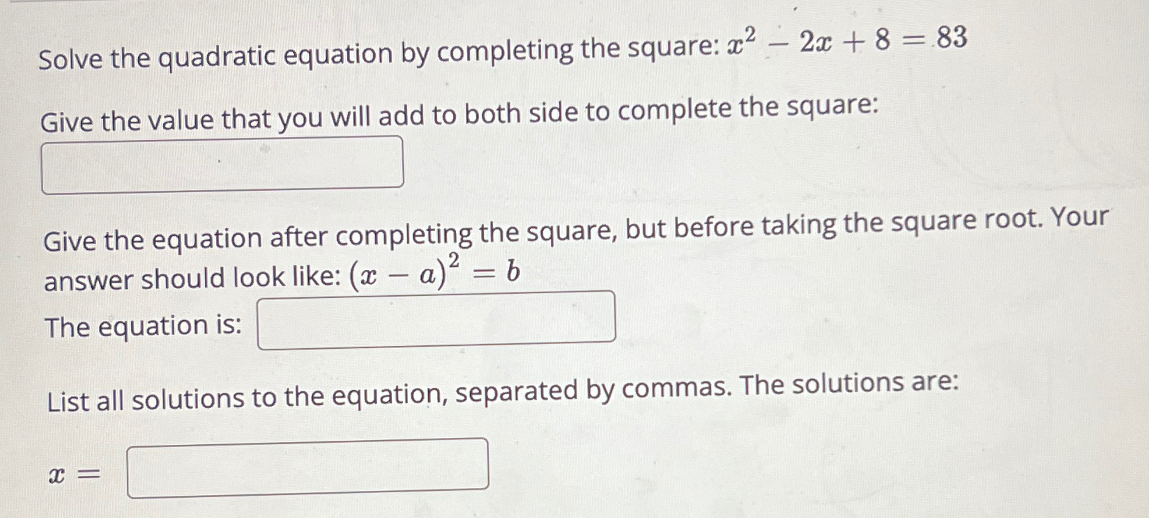 Solved Solve the quadratic equation by completing the | Chegg.com