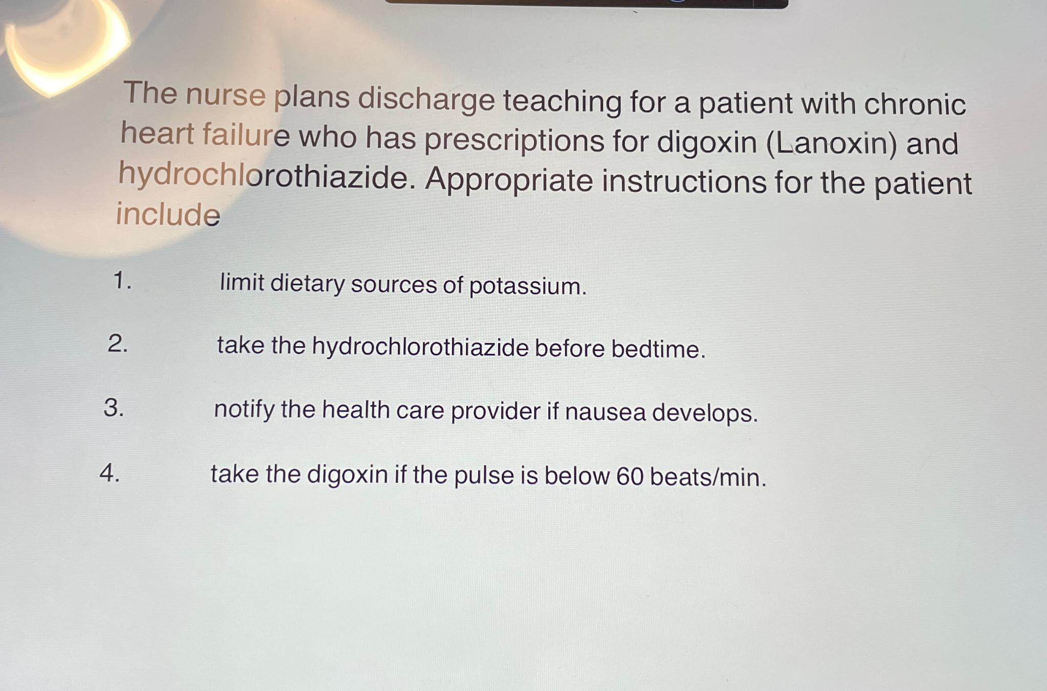 Solved The nurse plans discharge teaching for a patient with | Chegg.com