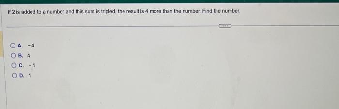Solved If 2 is added to a number and this sum is tripled, | Chegg.com