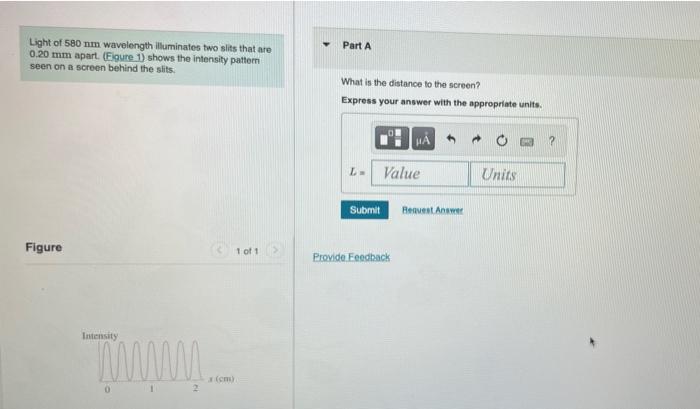 Solved Part A Light of 580 nm wavelength illuminates two | Chegg.com
