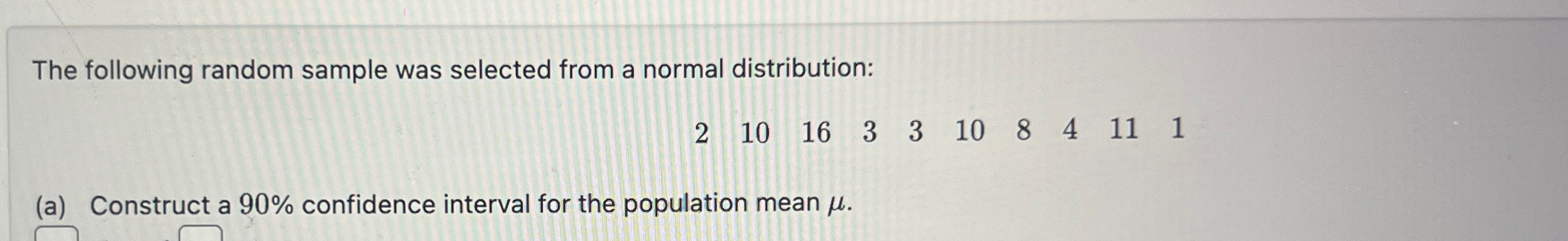 Solved The following random sample was selected from a | Chegg.com