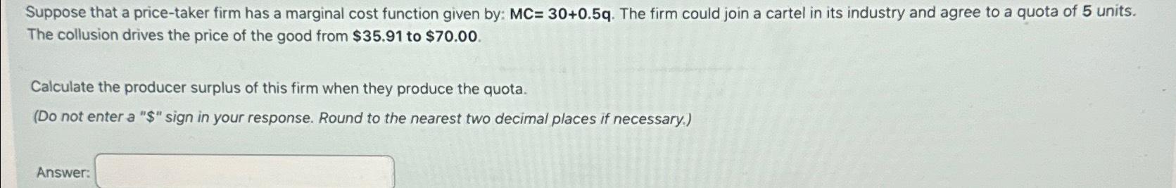 Solved Suppose that a price-taker firm has a marginal cost | Chegg.com