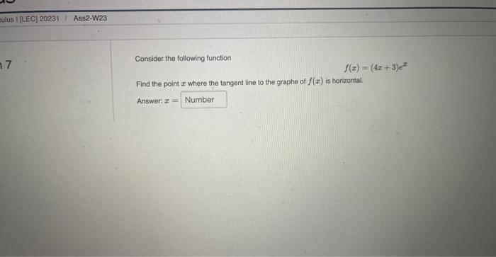 Solved Consider the following function f(x)=(4x+3)ex Find | Chegg.com