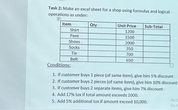 Solved Task 2: Make an excel sheet for a shop using formulas | Chegg.com