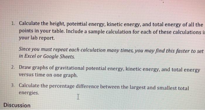 Solved 1. Calculate the height, potential energy, kinetic | Chegg.com