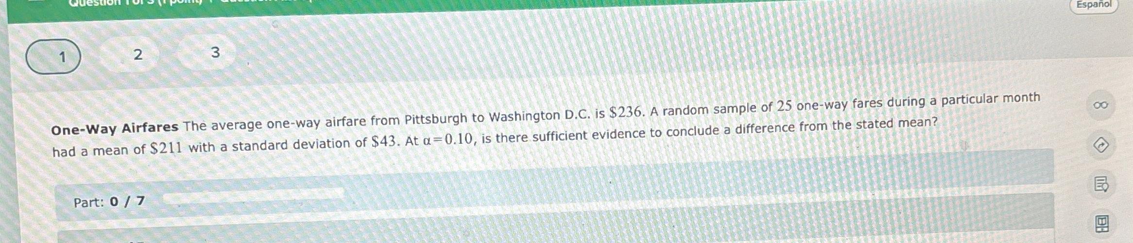Solved Español123One-Way Airfares The average one-way | Chegg.com