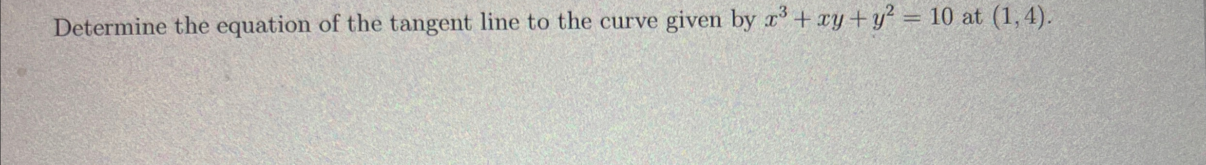 Solved Determine the equation of the tangent line to the | Chegg.com Solved Determine the equation of the tangent line to the | Chegg.com