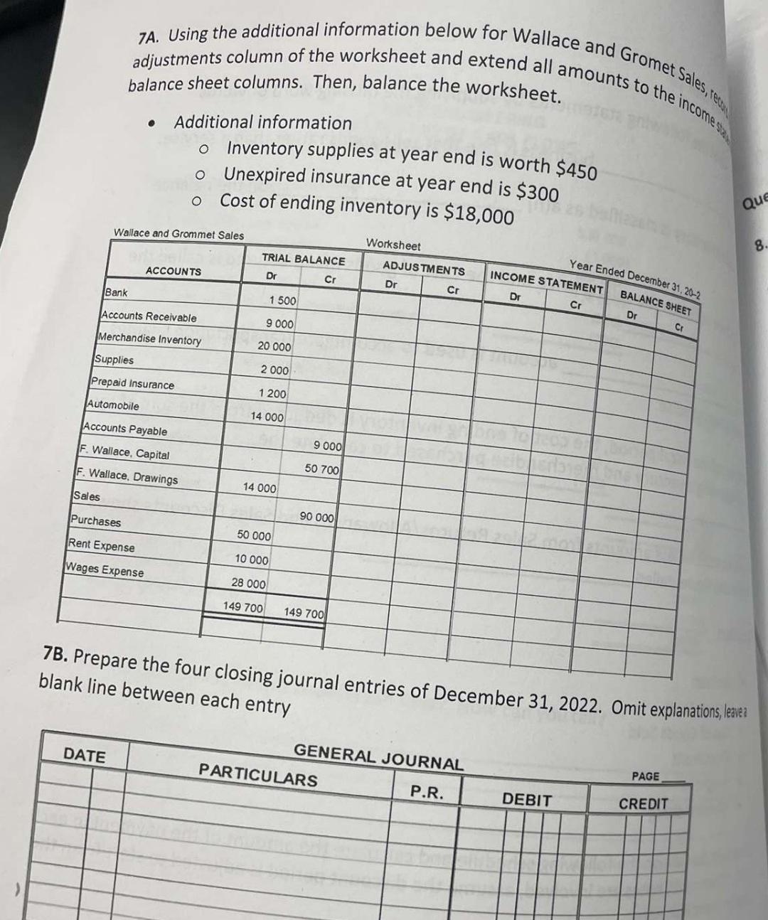 Solved 7A. Using the additional information below for | Chegg.com