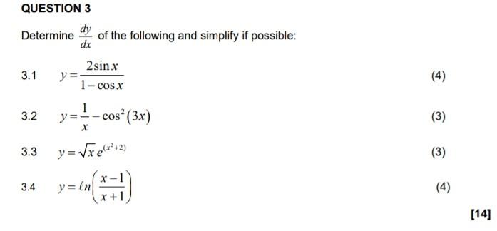 Solved Determine dxdy of the following and simplify if | Chegg.com