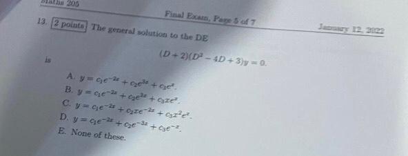Solved 13. 2 points] The general solution ta the DE is | Chegg.com