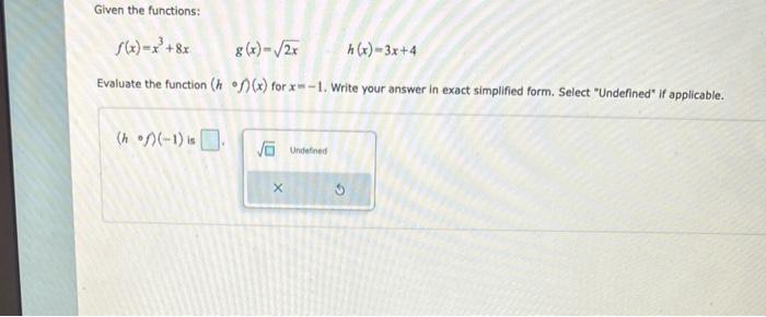 Solved Given the functions: f(x)=x3+8xg(x)=2xh(x)=3x+4 | Chegg.com