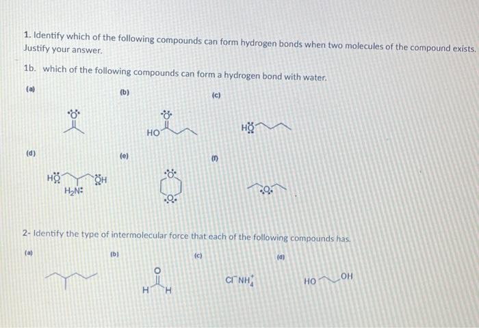Solved 1. Identify which of the following compounds can form | Chegg.com