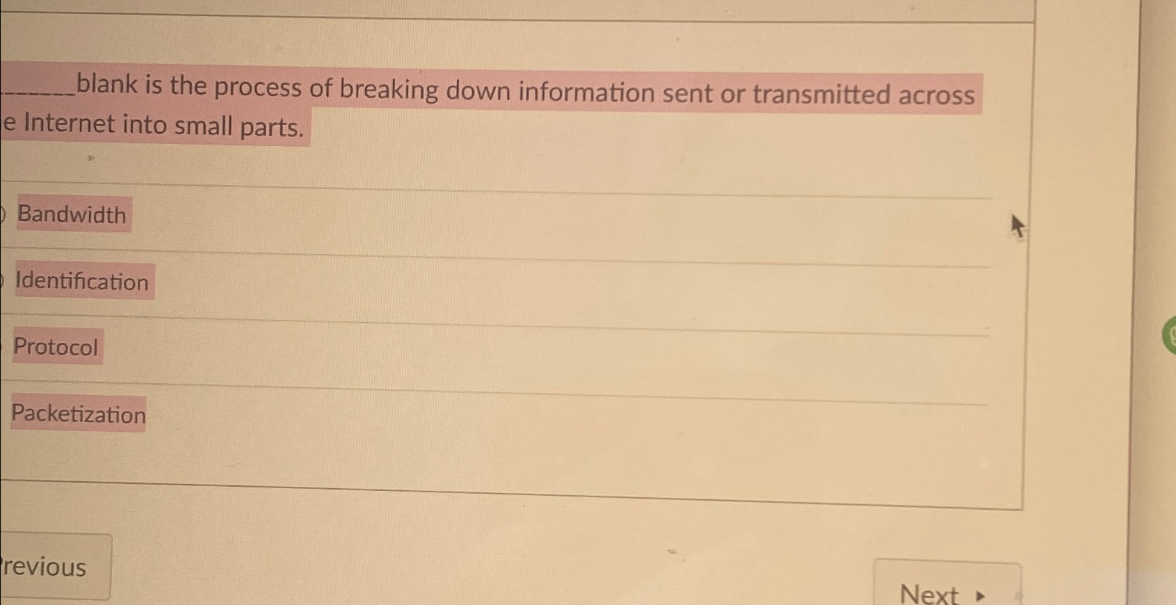 Solved blank is the process of breaking down information | Chegg.com