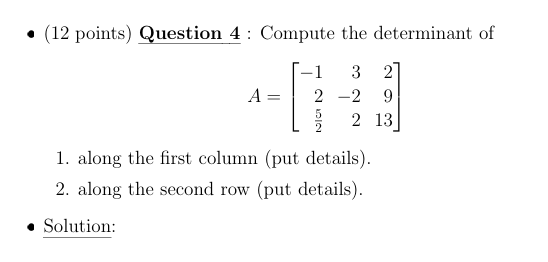 Solved (12 ﻿points) ﻿Question 4: Compute the determinant | Chegg.com