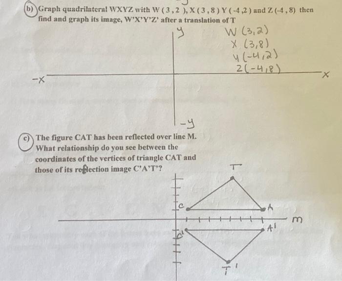 Solved b) Graph quadrilateral WXYZ with W (3,2),X (3,8) Y | Chegg.com