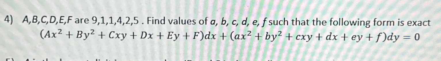 Solved A,B,C,D,E,F ﻿are 9,1,1,4,2,5. ﻿Find values of | Chegg.com