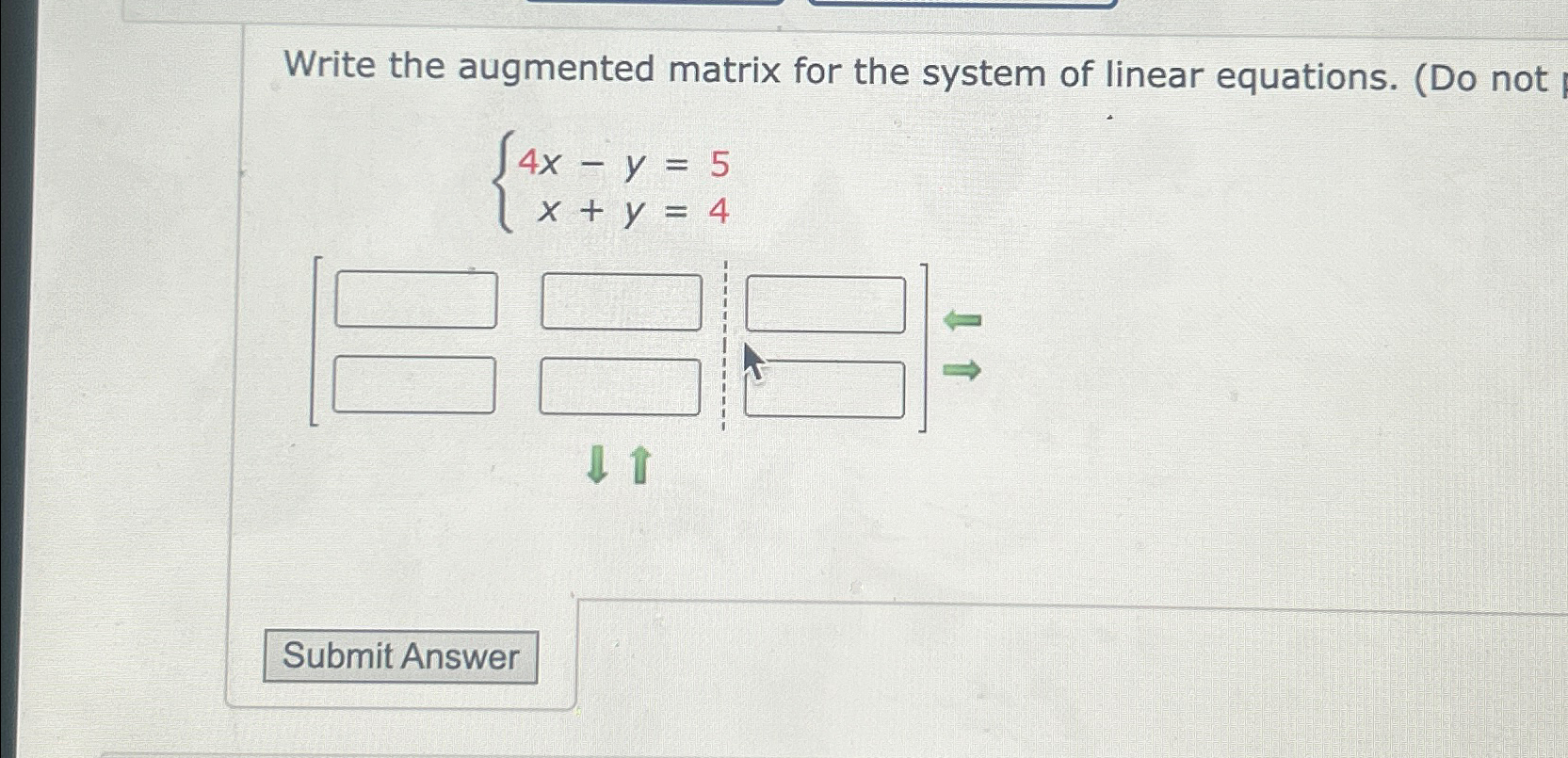 Solved Write the augmented matrix for the system of linear | Chegg.com