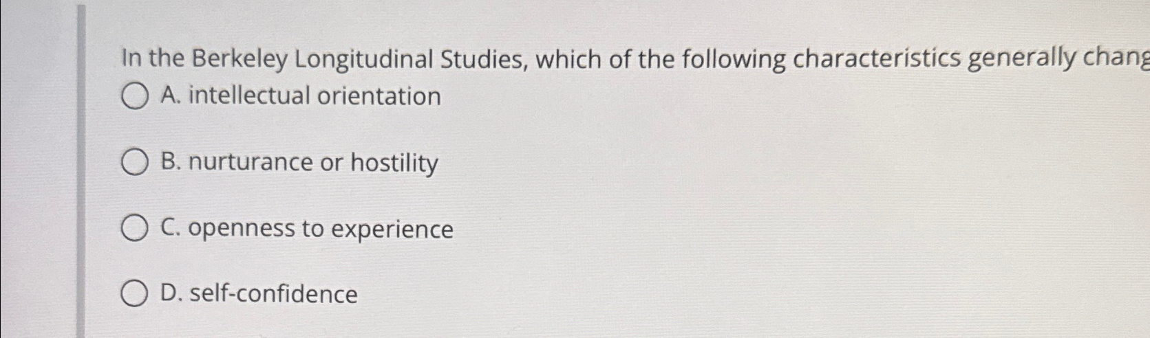 Solved In the Berkeley Longitudinal Studies, which of the | Chegg.com