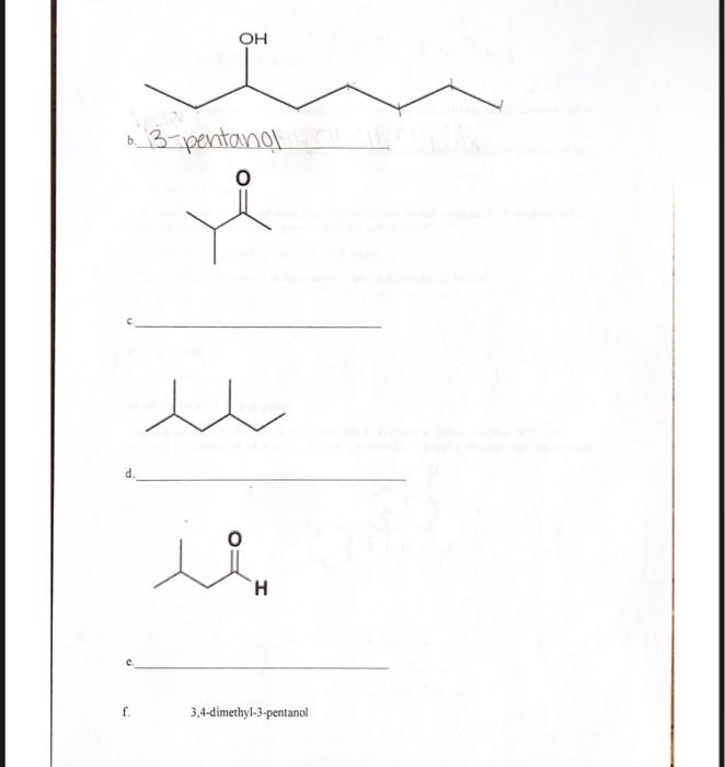 b. 3-pentanol c d. c. f 3,4-dimethyl-3-pentanol | Chegg.com