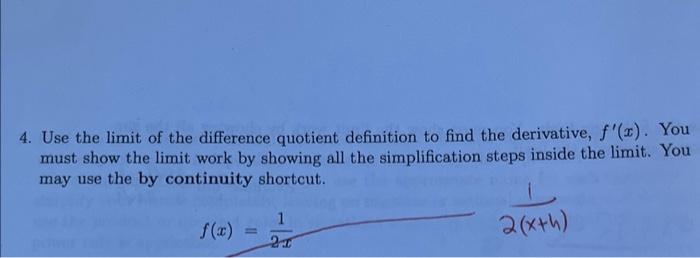 Solved 4. Use the limit of the difference quotient | Chegg.com