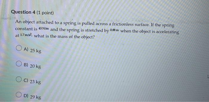 Solved An object attached to a spring is pulled across a | Chegg.com