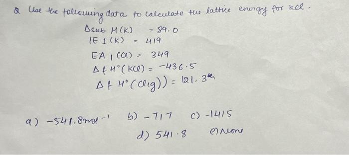 Solved Q Use the following data to calculate the lattice | Chegg.com