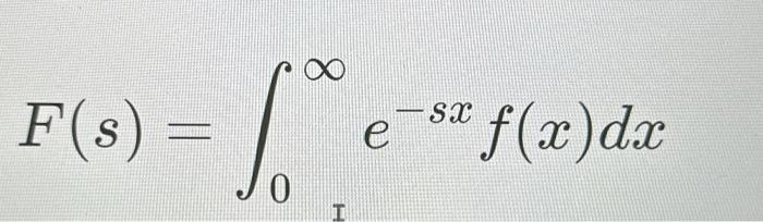 Solved The Laplace transform of a continuous function over | Chegg.com