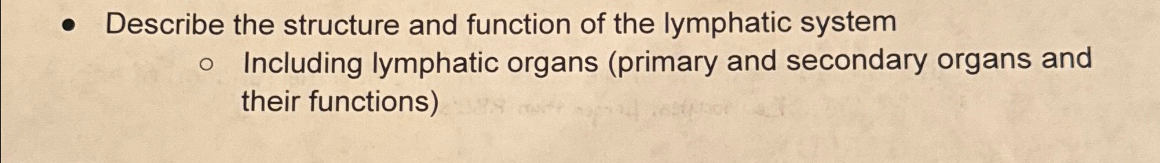Solved Describe the structure and function of the lymphatic | Chegg.com