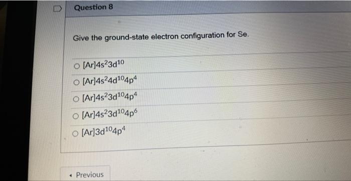 Solved Which of the following corresponds to the noble gas | Chegg.com