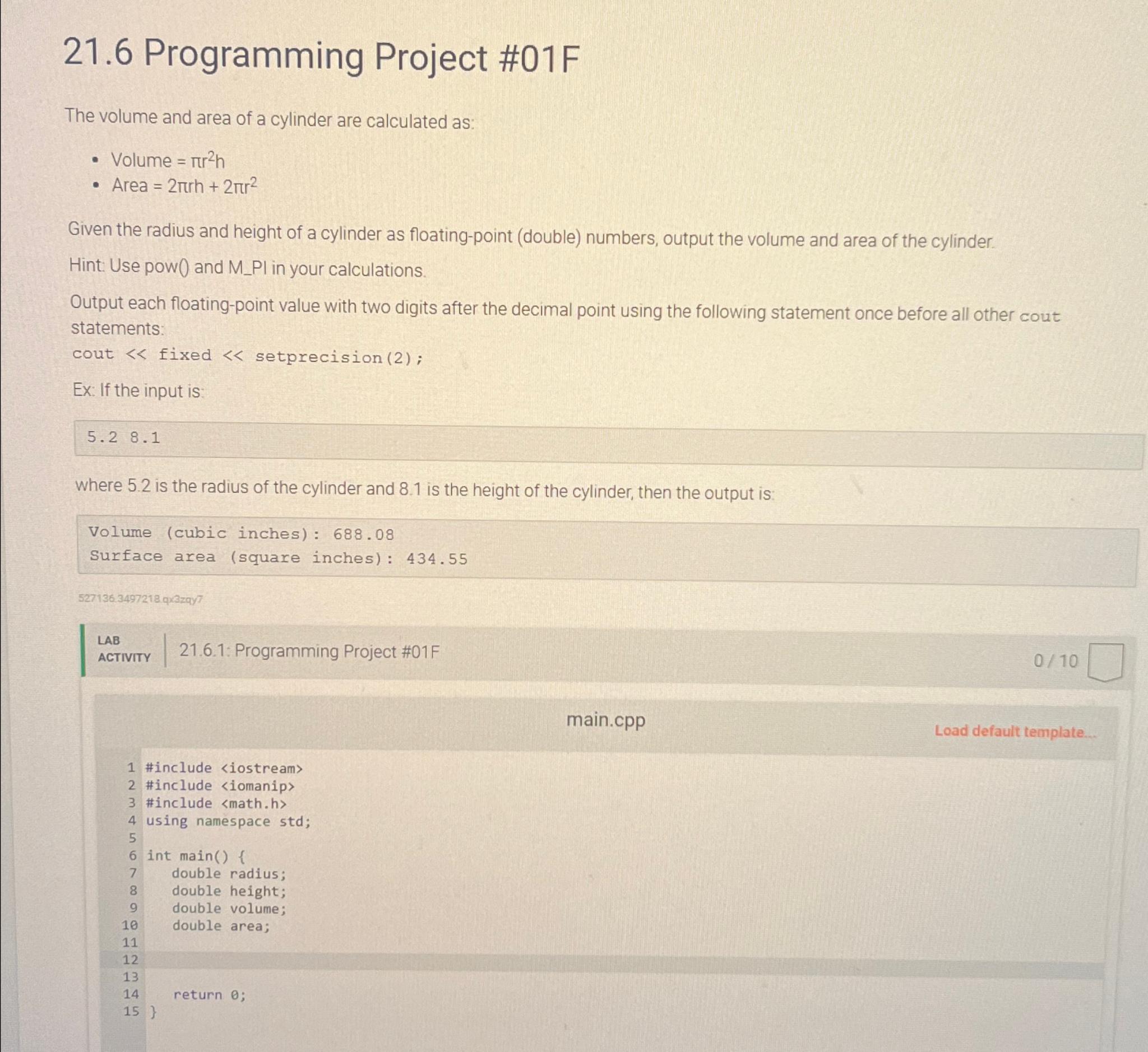 Solved 21.6 ﻿Programming Project #01FThe volume and area of | Chegg.com