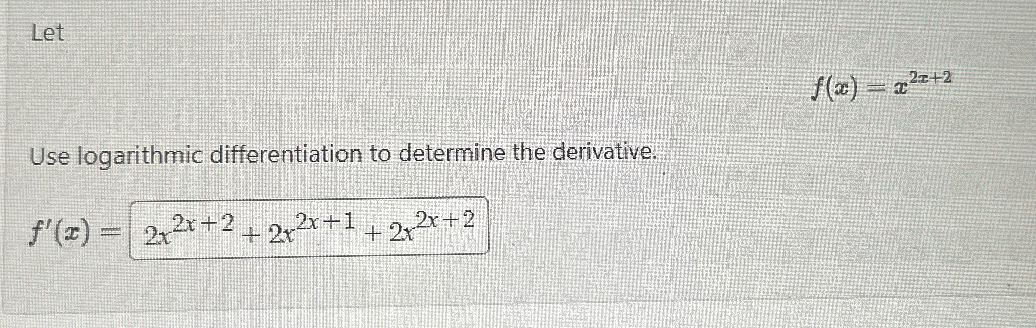 Solved Letf(x)=x2x+2Use logarithmic differentiation to | Chegg.com