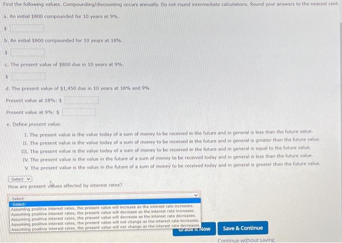 Solved Find the following values. Compounding/discounting | Chegg.com