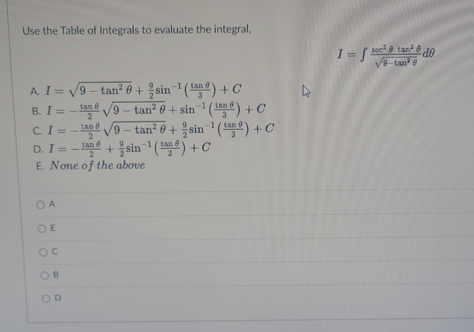 Solved Use the Table of Integrals to evaluate the integral, | Chegg.com