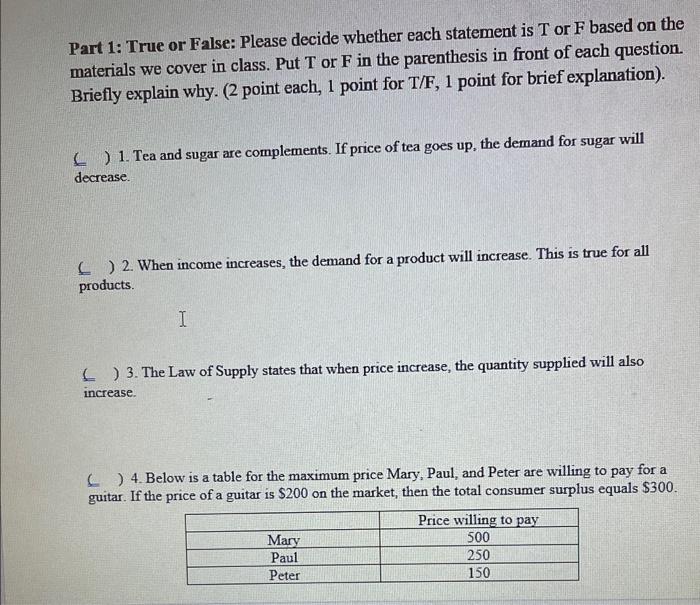 Part 1: True or False: Please decide whether each | Chegg.com