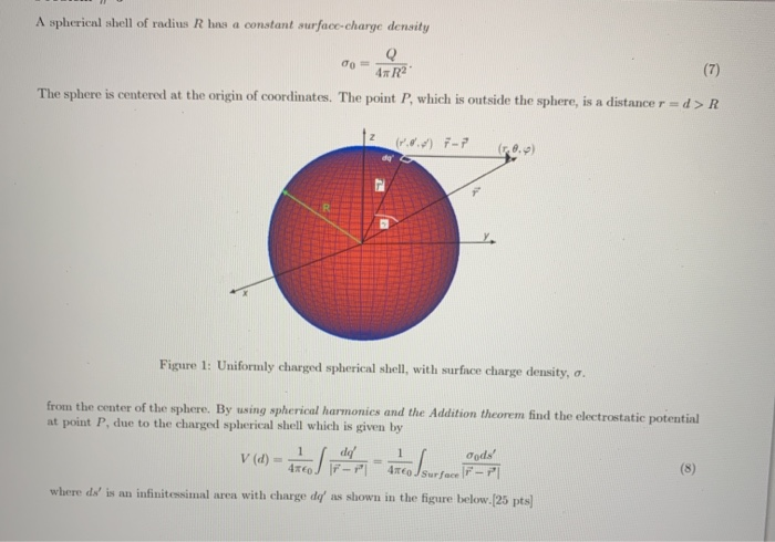 Solved Problem #5 A spherical shell of radius R has a | Chegg.com