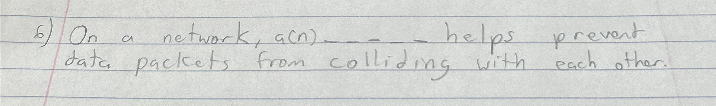 Solved On a network, a(n). ...... ﻿helps prevent data | Chegg.com