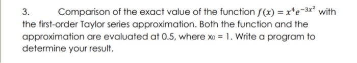 Solved 3. Comparison of the exact value of the function | Chegg.com