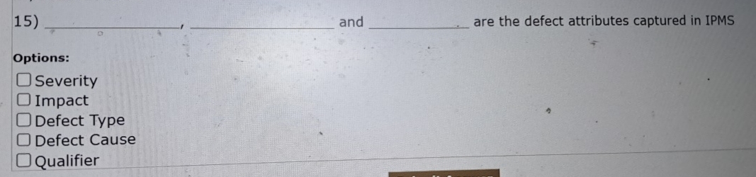 Solved q,q, ﻿and ﻿are the defect attributes captured in | Chegg.com