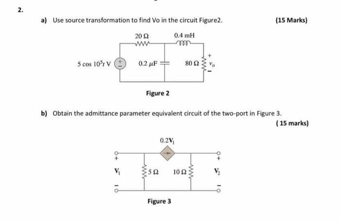 Solved a) Use source transformation to find Vo in the | Chegg.com