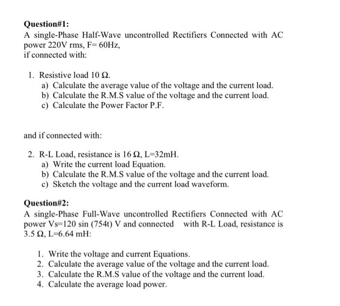 Solved Question#1: A single-Phase Half-Wave uncontrolled | Chegg.com