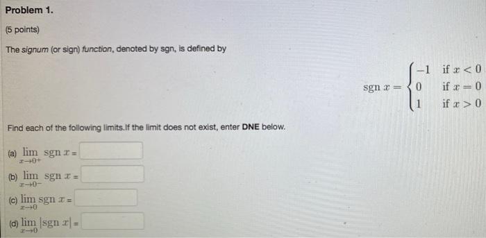 Solved Problem 1. (5 points) The signum (or sign) function, | Chegg.com
