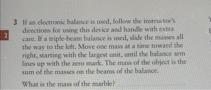 Solved 2 3 If an electronic balance is used, follow the | Chegg.com
