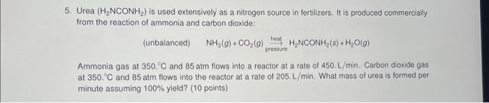 Solved 5. Urea (H2NCONH2) is used extensively as a nitrogen | Chegg.com