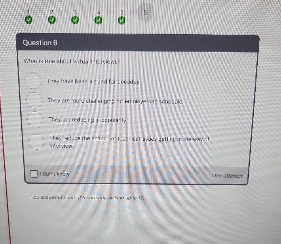 Solved Question 6What is true about virtual interviews?They | Chegg.com